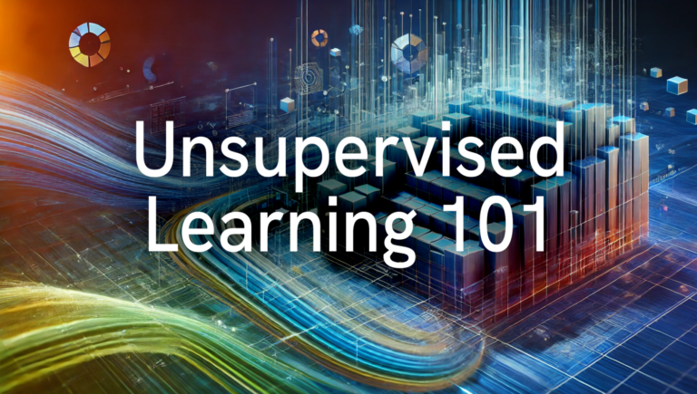 What is unsupervised learning? (With examples)
